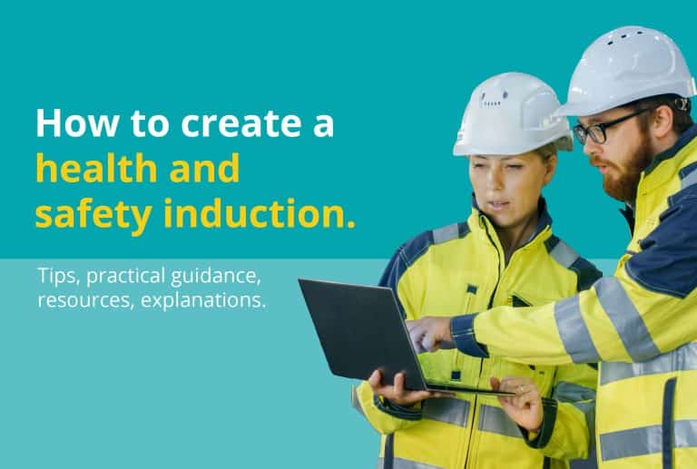 How to: Health and Safety Induction Training