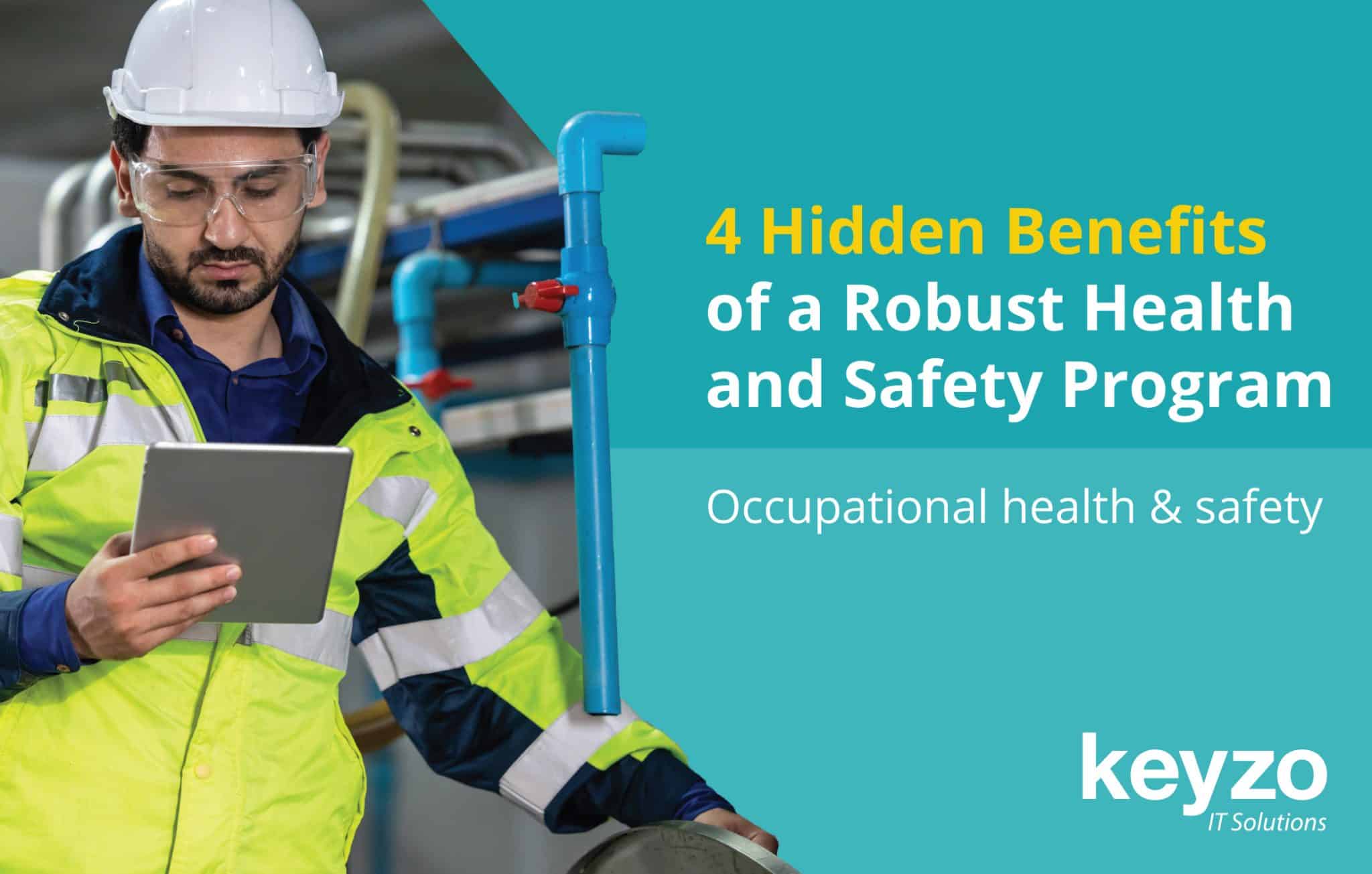 4 Hidden Benefits of Robust Occupational Health and Safety