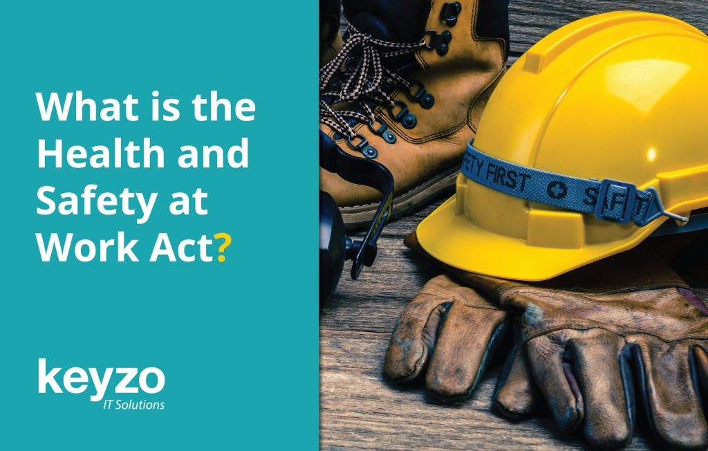 What is the Health and Safety at Work Act? | All you need to know